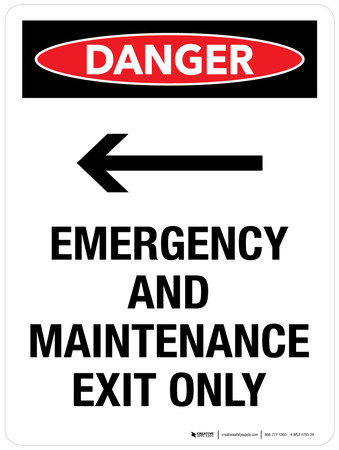Danger: Emergency And Maintenance Exit Only (with Left Arrow) Portrait ...