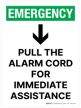 Emergency: Pull The Alarm Cord For Immediate Assistance Portrait - Wall ...