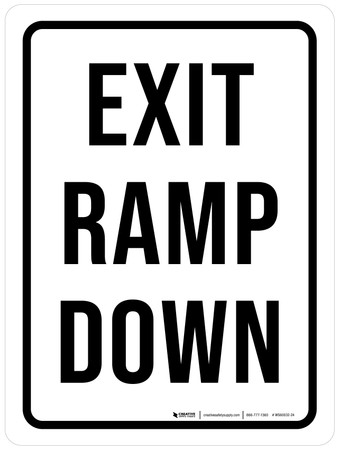 Exit Ramp Down White Portrait - Wall Sign