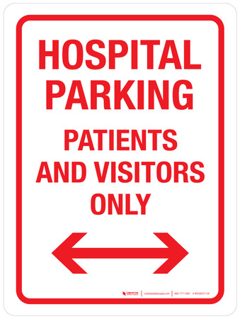 Hospital Parking: Patients And Visitors Only with Arrows Portrait ...
