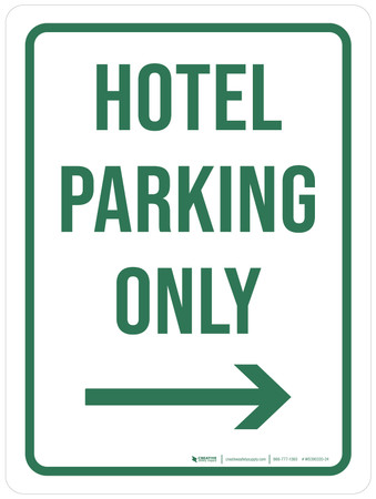 Hotel Parking Only Arrow Right Portrait - Wall Sign