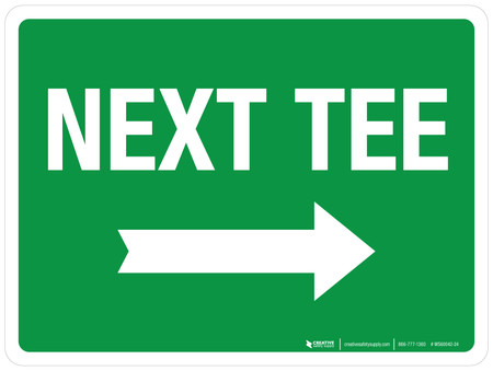 Next Tee with Right Arrow Landscape - Wall Sign