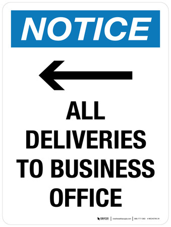 Notice: All Deliveries To Business Office (with Right Arrow) Portrait ...