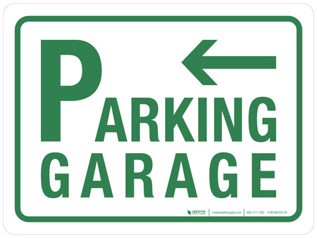 Parking Garage with Left Arrow Landscape - Wall Sign | Creative Safety ...