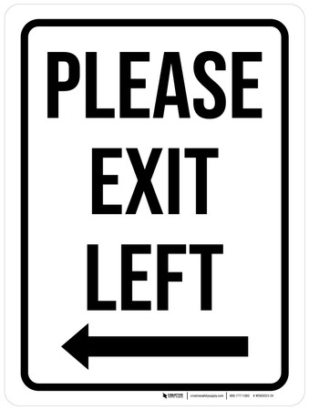 Please Exit Left White Portrait - Wall Sign