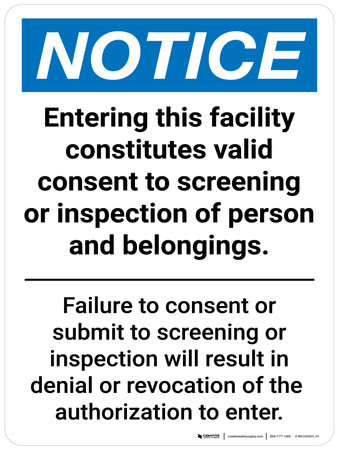 Notice: Entering This Facility Constitutes Valid Consent to Screening ...