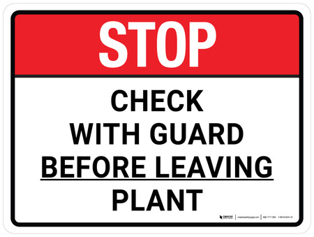 STOP: Check with Guard Before Leaving Plant Landscape - Wall Sign