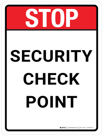 STOP: Security Check Point Portrait - Wall Sign