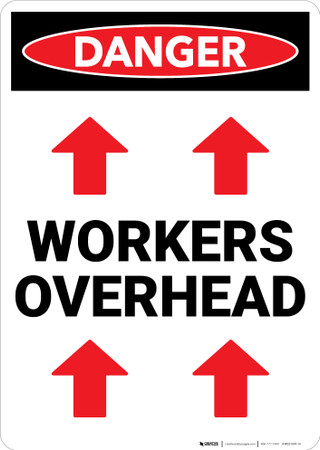 Danger: Workers Overhead Sign With Arrows - Wall Sign