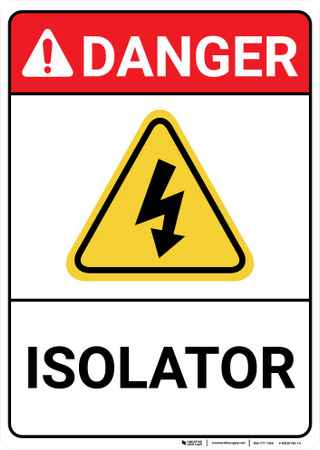 Danger: Isolator with Graphic ANSI - Wall Sign