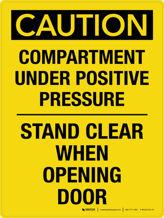 Caution: Compartment Under Positive Pressure Stand Clear When Opening ...