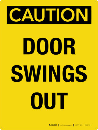 Caution: Door Swings Out Portrait - Wall Sign | Creative Safety Supply