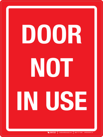 Door Not In Use Red Portrait - Wall Sign | Creative Safety Supply