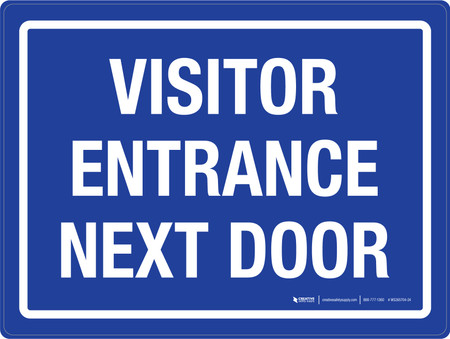 Visitor Entrance Next Door Blue Landscape - Wall Sign