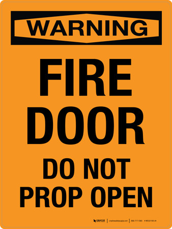 Warning: Fire Door Do Not Prop Open Portrait - Wall Sign | Creative ...