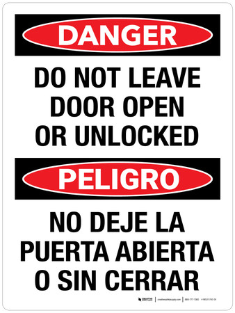 Danger: Do Not Leave Door Open Or Unlocked Bilingual Portrait - Wall Sign
