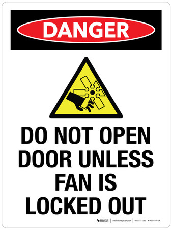 Danger: Do Not Open Door Unless Fan Is Locked Out Portrait - Wall Sign