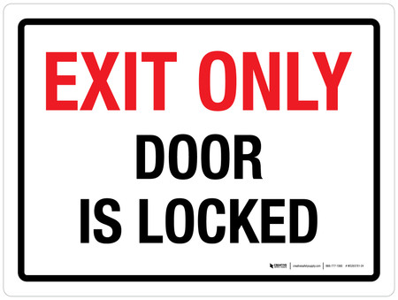 Exit Only - Door Is Locked Landscape - Wall Sign