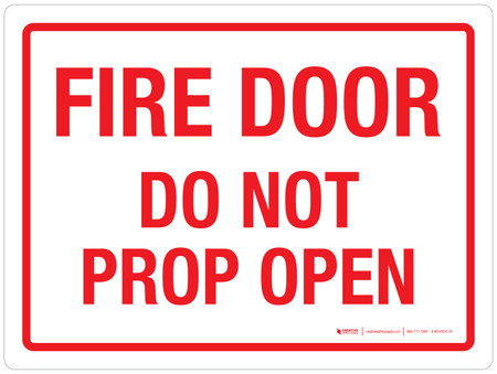 Fire Door Do Not Prop Open Landscape - Wall Sign | Creative Safety Supply