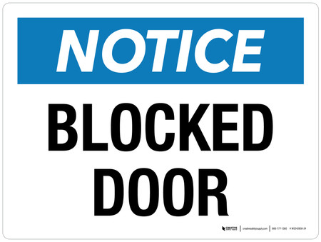 Notice: Blocked Door Landscape - Wall Sign