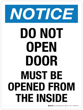 Notice: Do Not Open Door Must Be Opened From The Inside Portrait - Wall ...