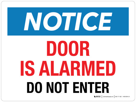 Notice: Door Is Alarmed Do Not Enter Landscape - Wall Sign | Creative ...