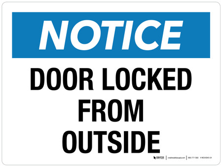 Notice: Door Locked From Outside Landscape - Wall Sign