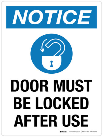 Notice: Door Must Be Locked After Use Portrait - Wall Sign | Creative ...