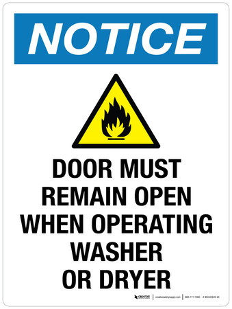 Notice: Door Must Remain Open When Operating Washer Or Dryer Portrait ...