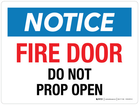 Notice: Fire Door Do Not Prop Open Landscape - Wall Sign | Creative ...