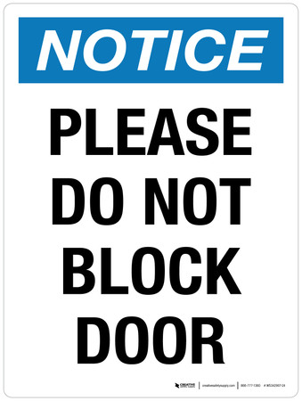 Notice: Please Do Not Block Door Portrait - Wall Sign