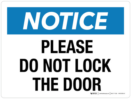 Notice: Please Do Not Lock The Door Landscape - Wall Sign