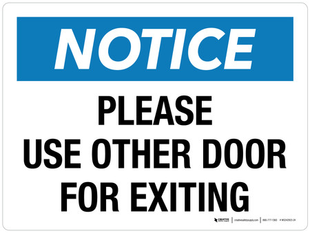 Notice: Please Use Other Door For Exiting Landscape - Wall Sign
