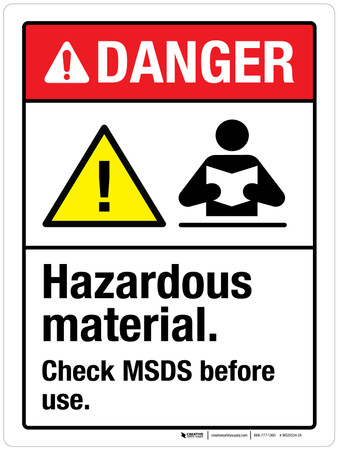 Danger: Hazardous Material Check MSDS Before Use ANSI Portrait - Wall Sign
