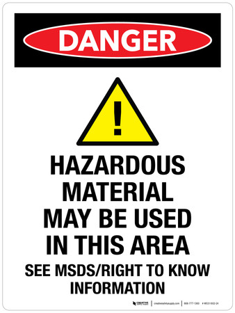Danger: Hazardous Material May Be Used In This Area See MSDS Portrait ...