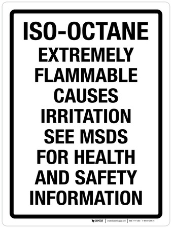 ISO-Octane Extremely Flammable Causes Irritation See MSDS Portrait ...