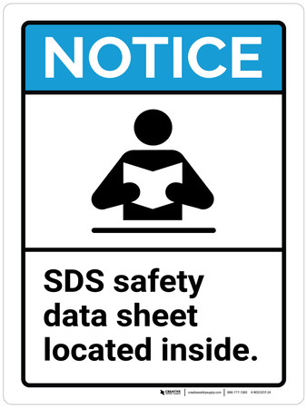 Notice: SDS Safety Data Sheet Located Inside ANSI Portrait - Wall Sign