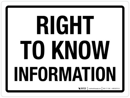 Right To Know Information Landscape - Wall Sign | Creative Safety Supply