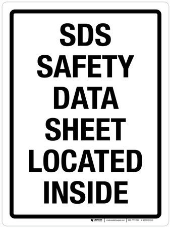 SDS Safety Data Sheet Located Inside Portrait - Wall Sign