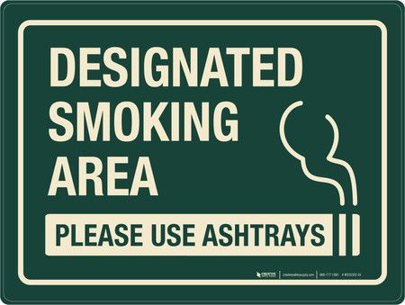 Designated Smoking Area - Please Use Ashtrays Landscape - Wall Sign ...