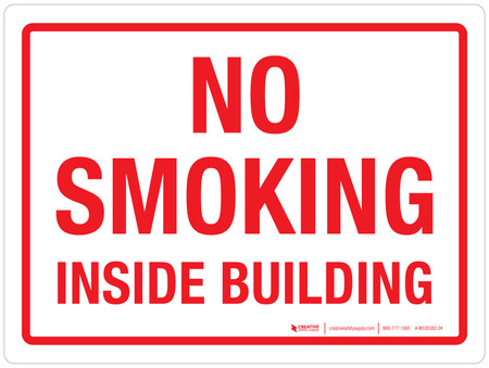 No Smoking Inside Building Landscape - Wall Sign | Creative Safety Supply