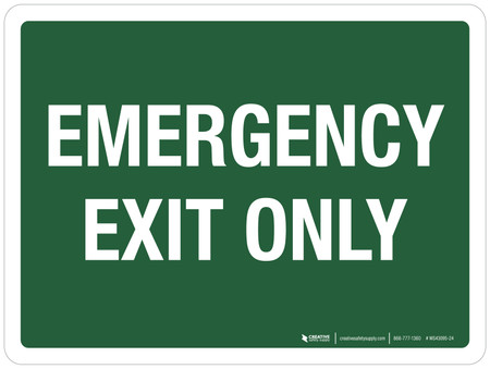 Emergency Exit Only Landscape - Wall Sign | Creative Safety Supply