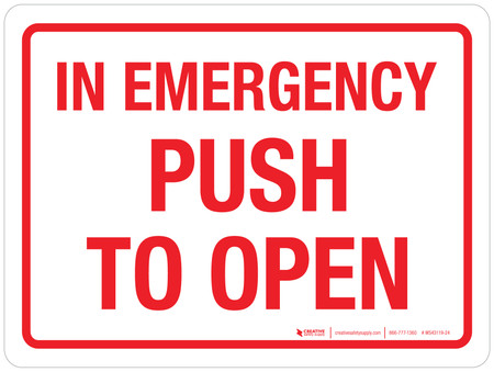In Emergency Push To Open Landscape - Wall Sign | Creative Safety Supply