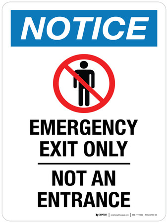 Notice: Emergency Exit Only - Not An Entrance Portrait - Wall Sign ...