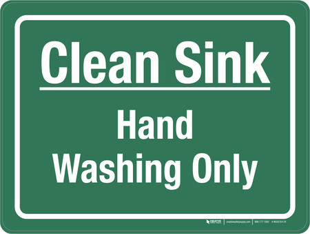 Clean Sink: Hand Washing Only Landscape - Wall Sign | Creative Safety ...