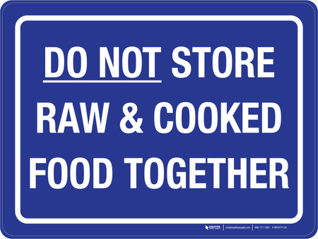 Do Not Store Raw & Cooked Food Together Landscape - Wall Sign