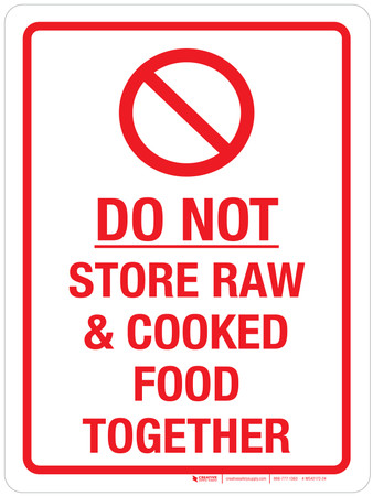 Do Not Store Raw & Cooked Food Together Red Portrait - Wall Sign ...
