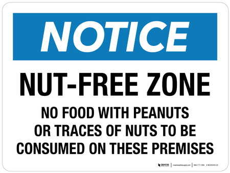 Notice: Nut-Free Zone No Food With Peanuts or Traces of Nuts Landscape ...