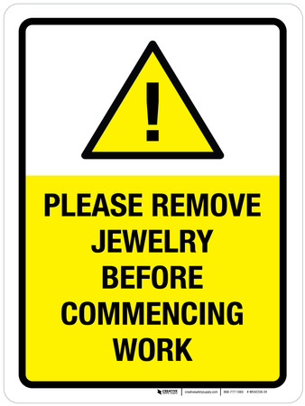 Please Remove Jewelry Before Commencing Work Portrait - Wall Sign