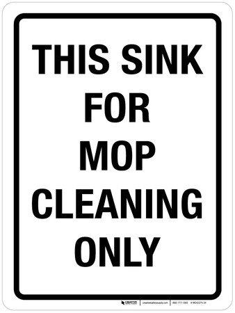 This Sink For Cleaning Only Portrait - Wall Sign
